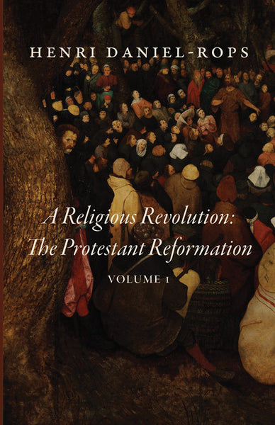 A Religious Revolution: The Protestant Reformation, Volume 1 | Cluny Media