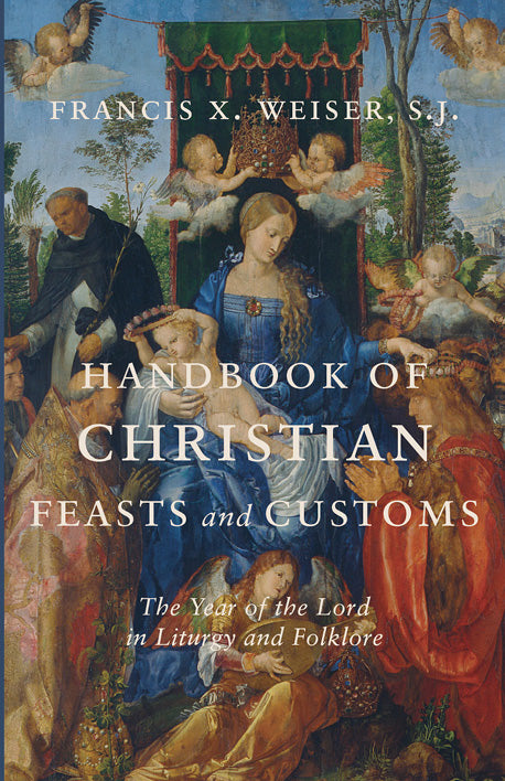 Handbook of Christian Feasts and Customs – Cluny Media
